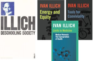 Ivan Illich on deschooling, conviviality, and systems. Possibilities ...